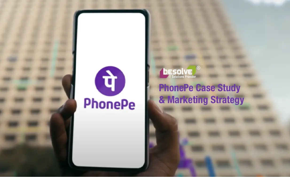 PhonePe Marketing Strategy Case Study - BESOLVE